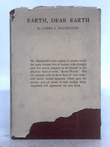Earth, Dear Earth: James A. Mackereth: Amazon.com: Books