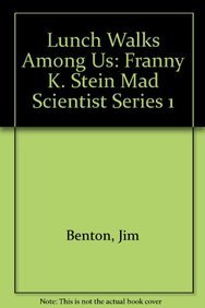 Amazon.fr - Lunch Walks Among Us: Franny K. Stein Mad Scientist Series ...
