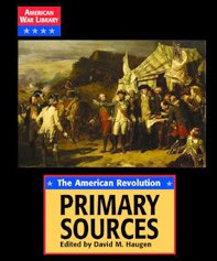 Amazon.com: The American Revolution: Primary Sources (American War ...
