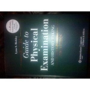 Bates' Guide toPhysical Examination and HistoryTaking 10th (Tenth ...