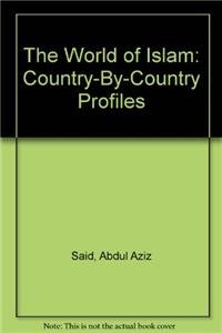 Buy The World of Islam: Country-By-Country Profiles Book Online at Low ...