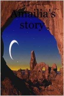 Amailia's story: david heckel: Amazon.com: Books