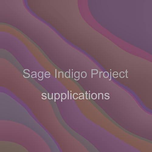 Supplications by Sage Indigo Project on Prime Music