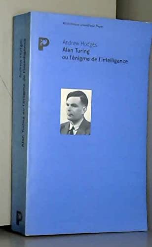 Alan Turing ou l'énigme de l'intelligence : Hodjes, A: Amazon.com.mx ...