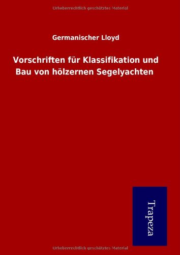 Amazon | Vorschriften Fur Klassifikation Und Bau Von H Lzernen ...
