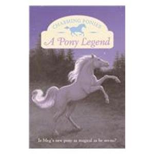 A Pony Legend (Charming Ponies): Lois K. Szymanski: 9781439589960 ...