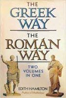 Greek Way/Roman Way: 2 Volumes In 1: Hamilton, Edith: 9780517618097 ...