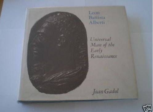 Leon Battista Alberti: Universal Man of the Early Renaissance | Amazon ...