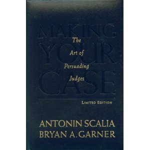 The Art of Persuading Judges (text only) Limited edition by A. Scalia,B ...