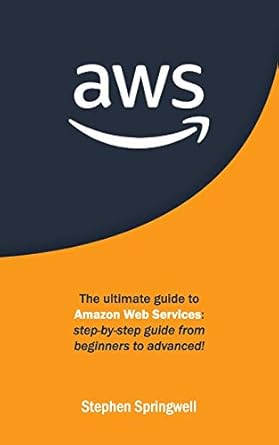 Amazon.com: AWS: The Ultimate Guide to Amazon Web Services: Step-by-step Guide From Beginners to ...