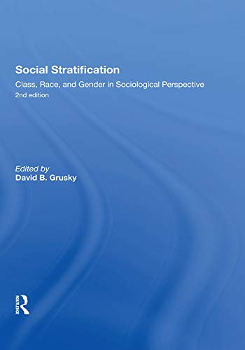 Social Stratification, Class, Race, and Gender in Sociological ...