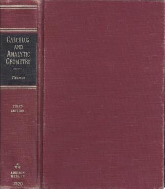 Calculus and Analytic Geometry, 3rd Edition (Mathematics Series ...