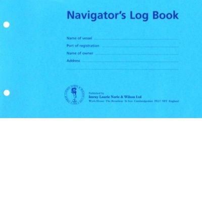 [(Navigator's Log Book Refill)] [ Imray,Laurie,Norie & Wilson Ltd ...