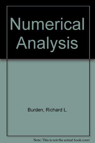 Numerical Analysis: Richard L. Burden, J Douglas Faires: 9780534980207 ...