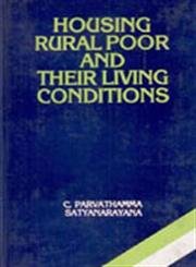 Housing Rural Poor and Their Living Conditins: C. Parvathamma ...