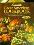 Campbell's Great American Cookbook: Campbell Soup Company, Betty Cronin ...