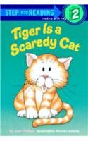 Tiger is a Scaredy Cat (Step Into Reading - Level 2): Joan Phillips ...