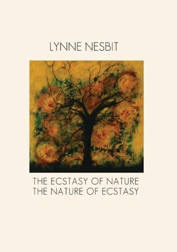 Buy The Ecstasy Of Nature The Nature Of Ecstasy Book Online at Low ...