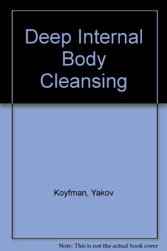 Buy Deep Internal Body Cleansing Book Online at Low Prices in India ...