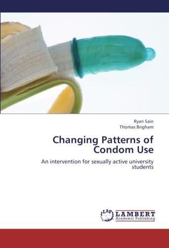 Sain, R: Changing Patterns of Condom Use | Amazon.com.br