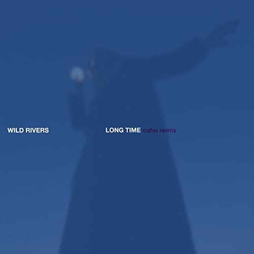 Amazon Music Unlimited - Wild Rivers 『Long Time (Cabu Remix)』