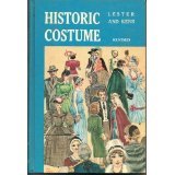 Historic Costume: Lester, Katherine M: 9780870022579: Amazon.com: Books