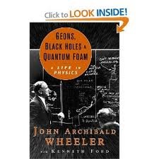 Geons, Black Holes, and Quantum Foam 1st (first) edition Text Only ...