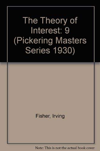 The Theory of Interest (Pickering Masters Series 1930): 9781851962341 ...