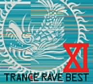 Trance Rave Best #11 - Trance Rave Best #11 - Amazon.com Music