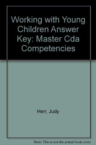 Mastering Cda Competencies: Using Working With Young Children: Herr ...