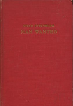 Man Wanted: Steinberg, Noah: Amazon.com: Books