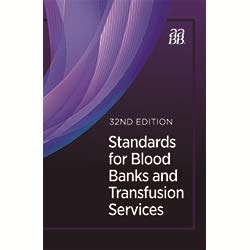 Standards for Blood Banks and Transfusion Services: American ...