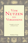 Vom Nutzen DES Vergessens"』｜感想・レビュー - 読書メーター