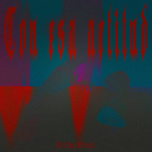 Amazon.co.jp: Con Esa Actitud : CRTRAP OFICIAL: デジタルミュージック