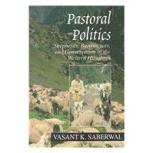Amazon.com: Pastoral Politics: Shepherds, Bureaucrats, and Conservation ...