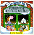 Snowed in at Pokeweed Public: Bianchi, John: 9780921285052: Amazon.com ...