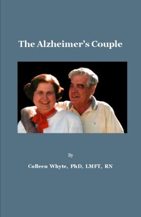 The Alzheimer's Couple: Colleen Whyte: 9780971001244: Amazon.com: Books