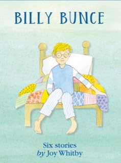 Billy Bunce: Amazon.co.uk: Joy Whitby: 9781916875425: Books