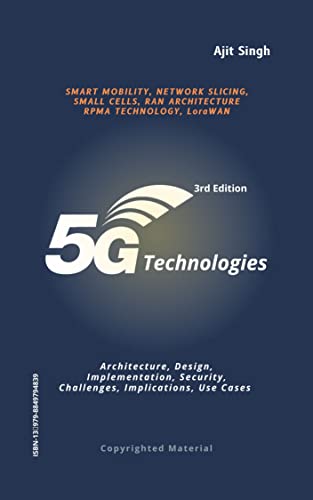 Amazon.com: 5G Technologies : 3rd Edition eBook : Singh, Ajit: Kindle Store