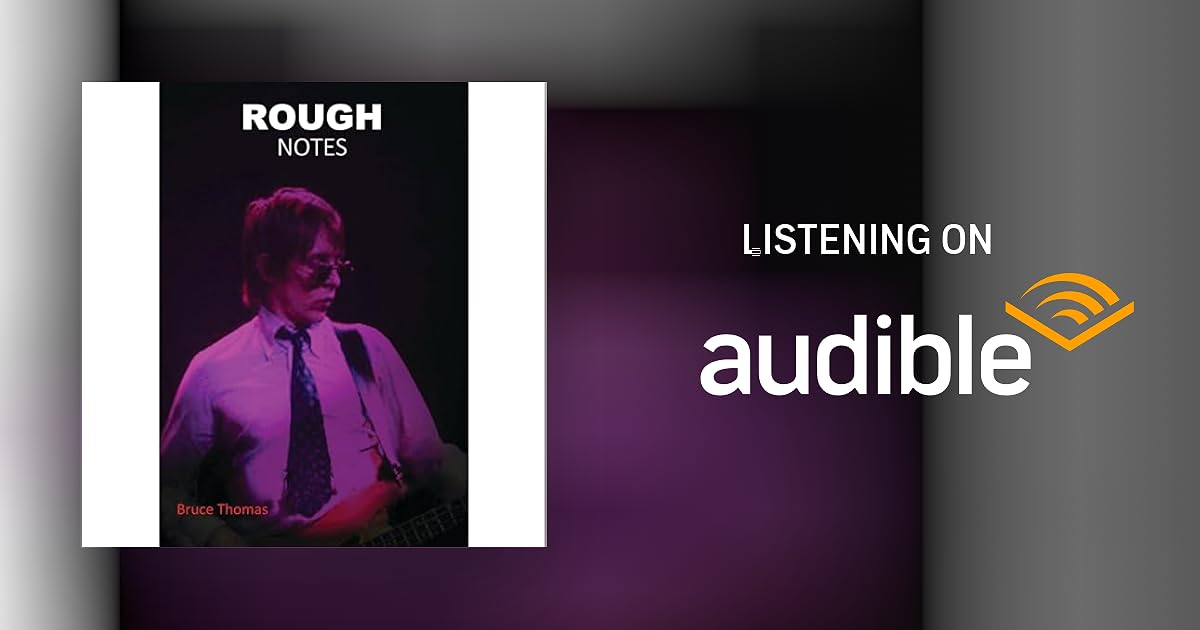 Rough Notes Audiobook by Bruce Thomas