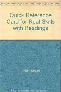 Quick Reference Card for Real Skills with Readings: Anker, Professor ...