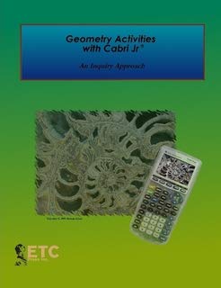 Geometry Activities Using Cabri Jr. for the TI Calculator: ETC Press ...