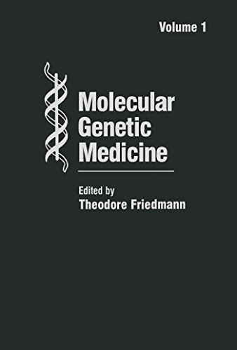Molecular Genetic Medicine: Volume 1 , Friedmann, Theodore, Friedmann ...