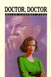 Doctor, Doctor: Pyke, Helen Godfrey: 9780828006835: Amazon.com: Books