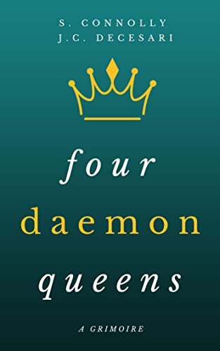 Four Daemon Queens: A Grimoire (Daemon Kings and Queens Book 1 ...
