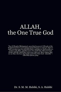 ALLAH, the One True God: unknown author: Amazon.com: Books