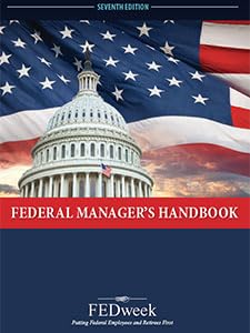 Federal Manager’s Handbook, 7th Ed.: Fedweek: Amazon.com: Books