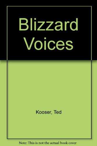 The Blizzard Voices: Kooser, Ted: 9780931460173: Amazon.com: Books