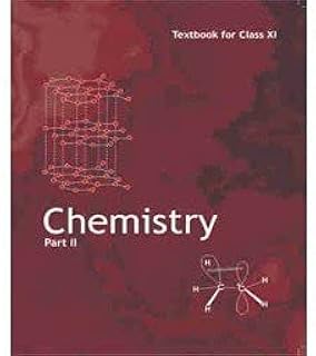 NCERT Chemistry Textbook for class 11th Part-2 Latest Edition as per ...