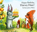 Happy Birthday, Harvey Hare: Watts, Bernadette: 9781558588974: Amazon.com: Books